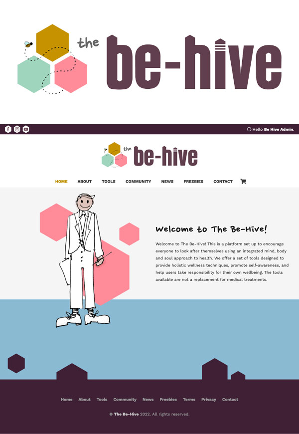 The Be-Hive